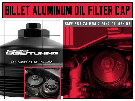 ECS News - BMW E85 Z4 M54 Billet Aluminum Oil Filter Housing